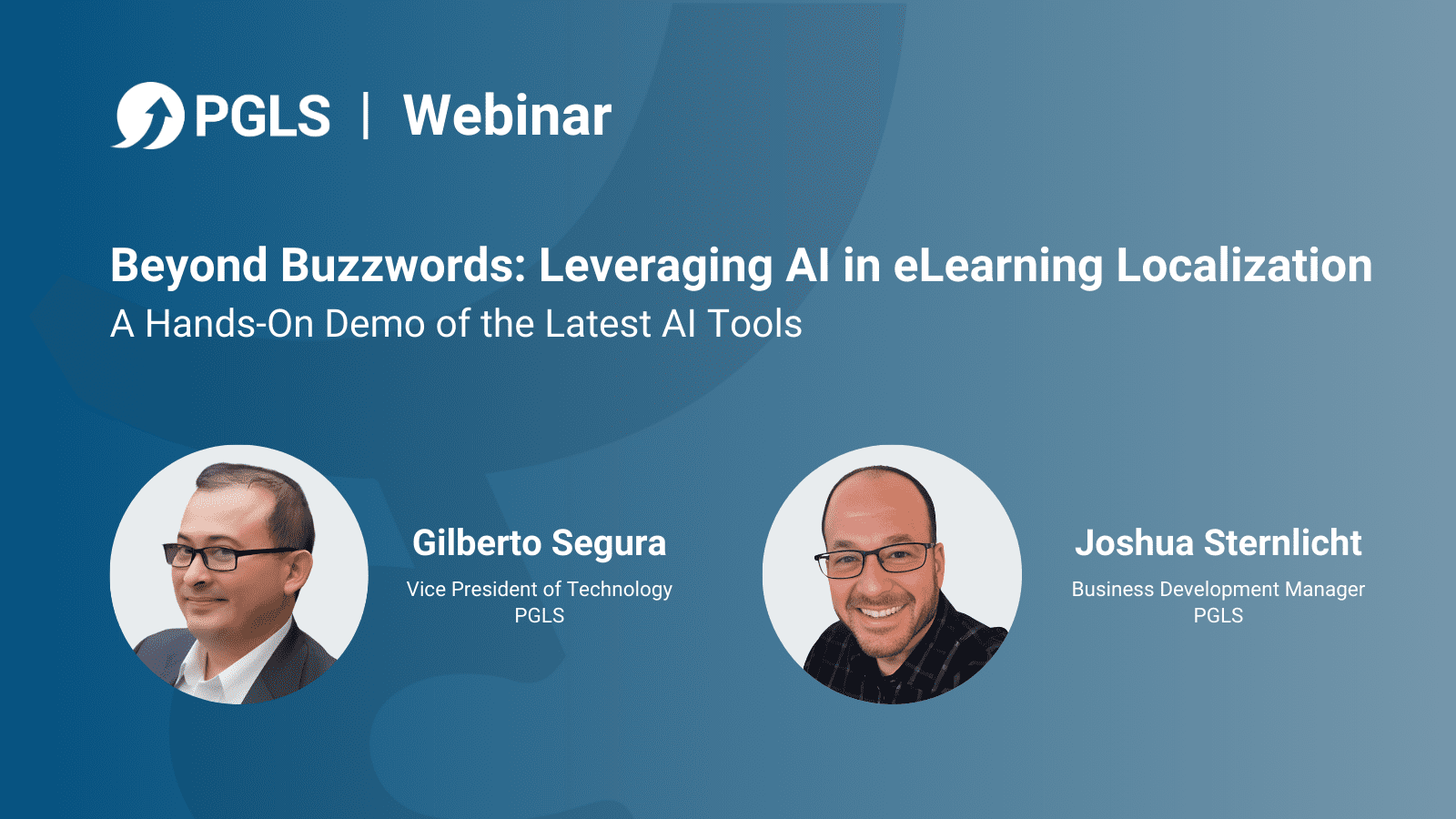 Beyond Buzzwords: Leveraging AI in eLearning Localization | PGLS Beyond Buzzwords: Leveraging AI in eLearning Localization | PGLS